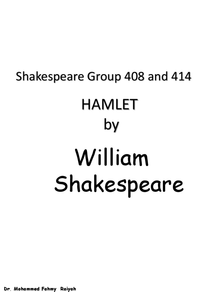 Shakespeare Group 408 and 414: Hamlet | PDF | Hamlet | Shakespearean ...