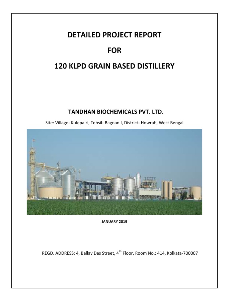 Detailed Project Report FOR 120 KLPD Grain Based Distillery: Tandhan ...