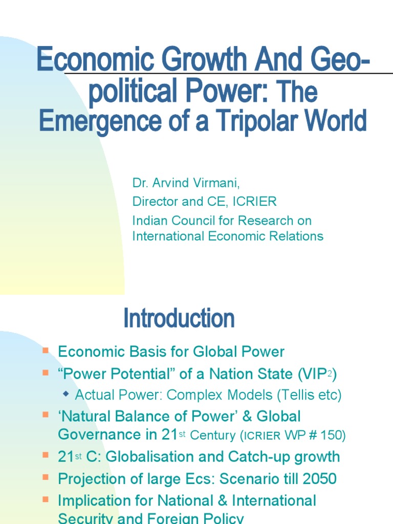 Economic Growth and Geo-Political Power:: The Emergence of A Tripolar ...