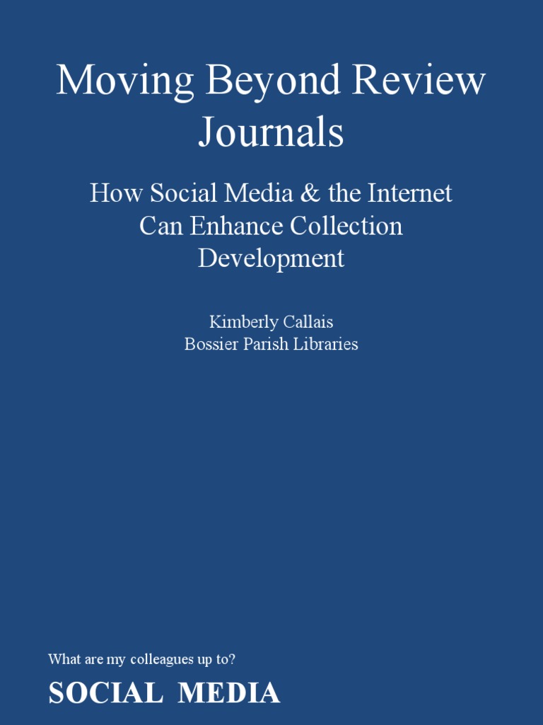 LLA Presentation - Moving Beyond Review Journals | PDF | Blog | Librarian