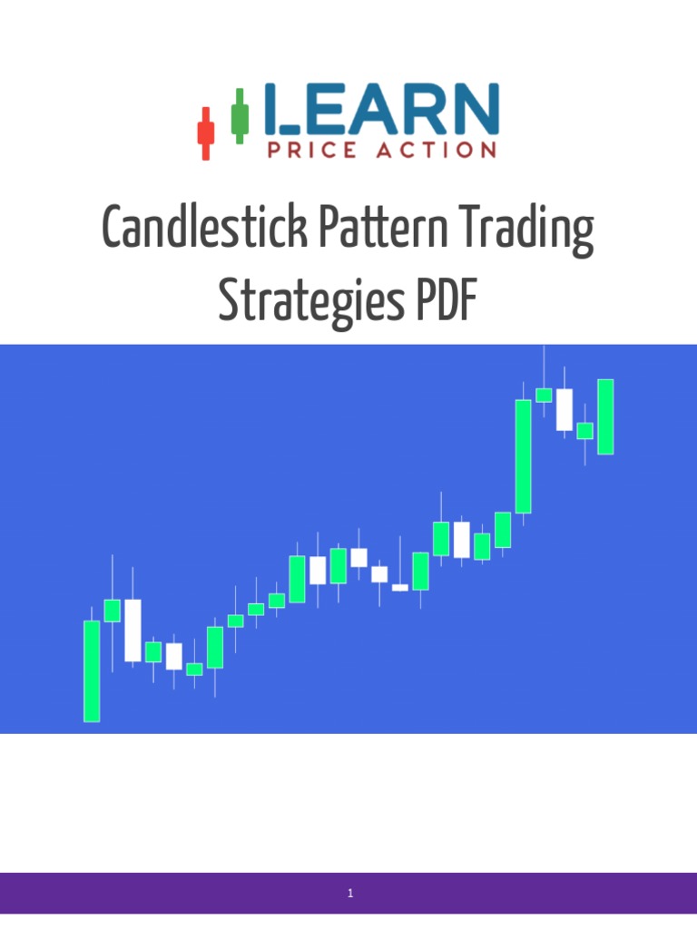 Candlestick Pattern Trading Strategies | PDF | Market Trend | Technical ...