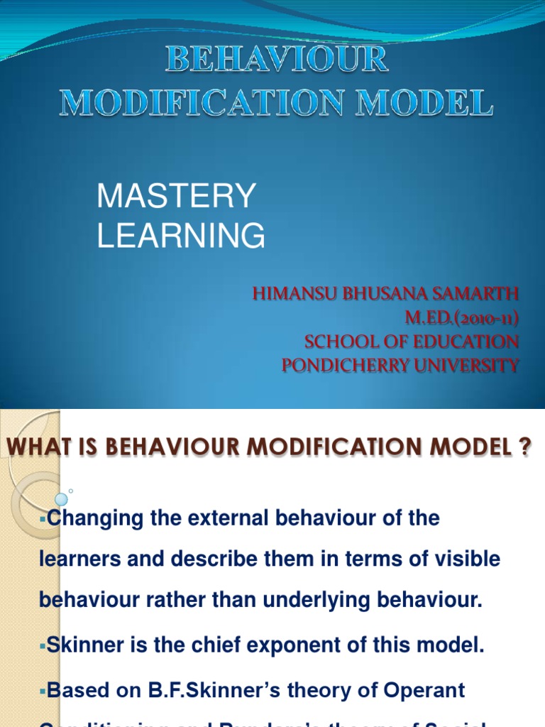 Mastery Learning: Himansu Bhusana Samarth M.ED. (2010-11) School of ...