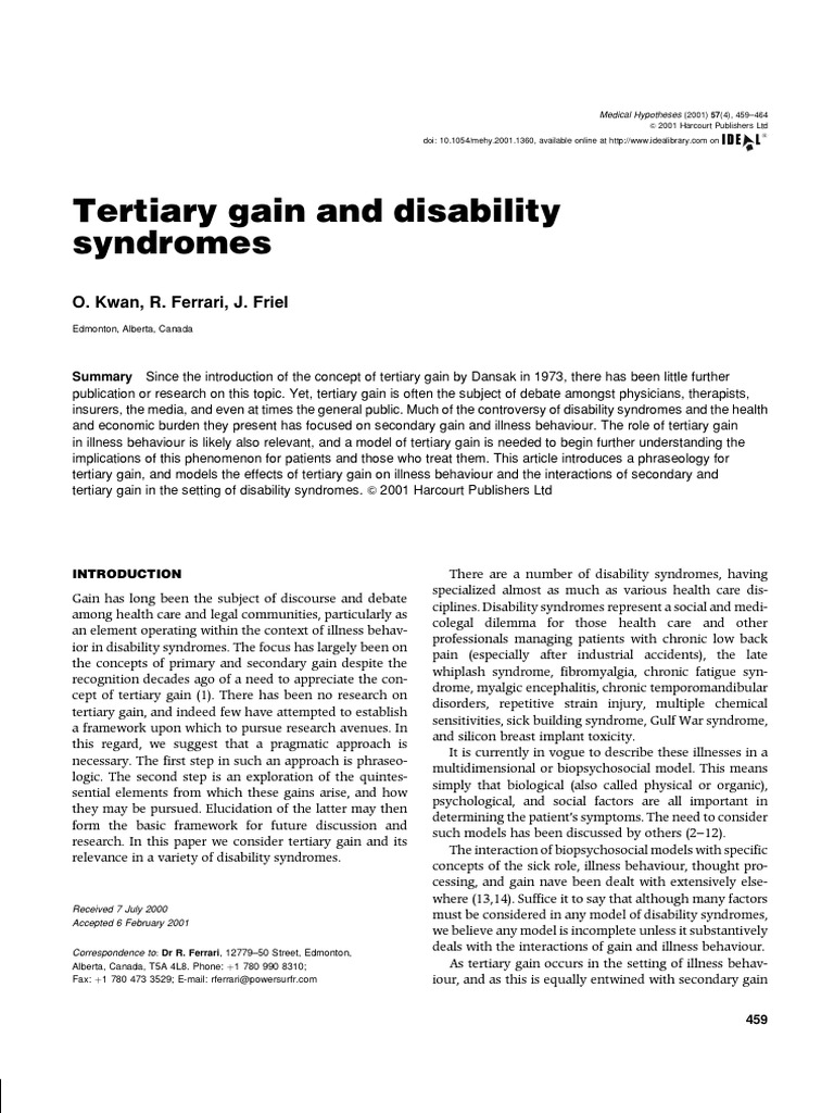 Tertiary Gain and Disability Syndromes: O. Kwan, R. Ferrari, J. Friel ...