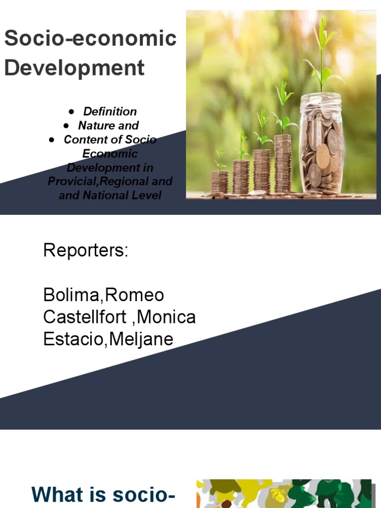 Socio-Economic Development: Definition Nature and Content of Socio ...