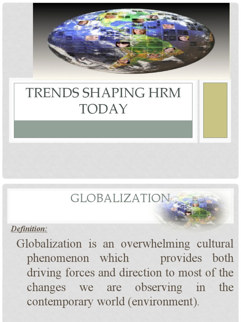 New Trends Shaping HRM | PDF | Virtual Reality | Globalization
