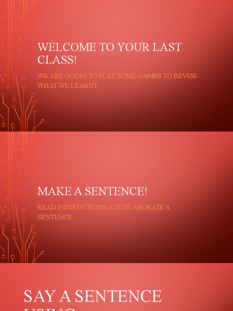 Welcome To Your Last Class!: We Are Going To Play Some Games To Revise ...