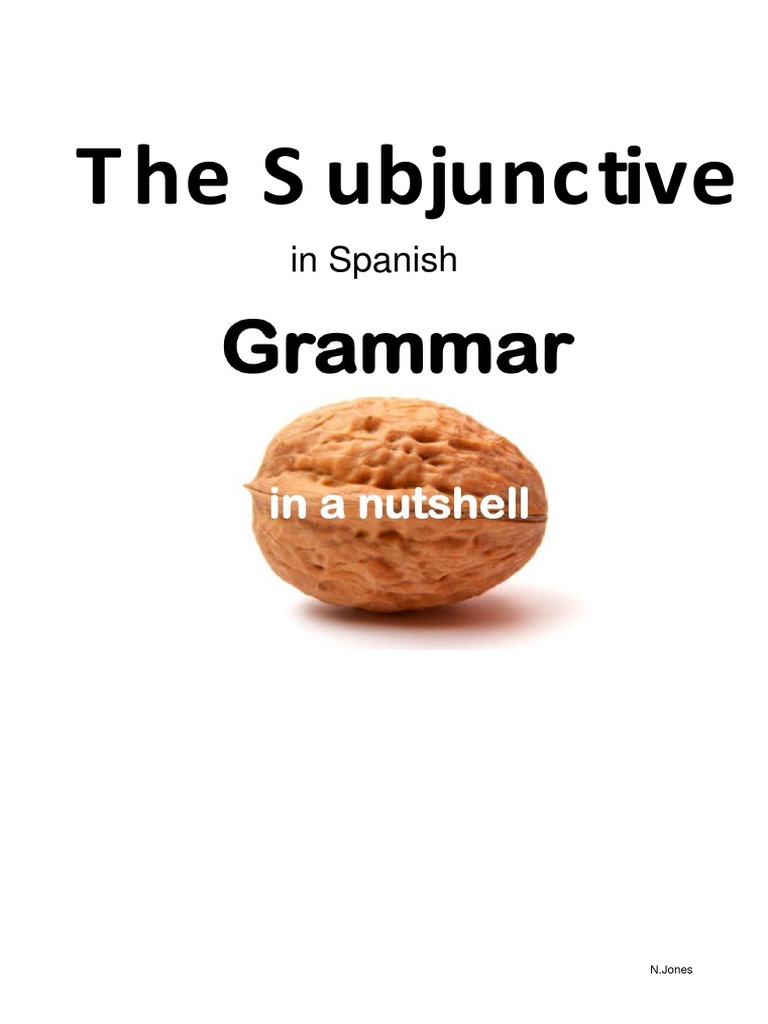 The Subjunctive: in Spanish | PDF | Grammatical Tense | Syntactic ...