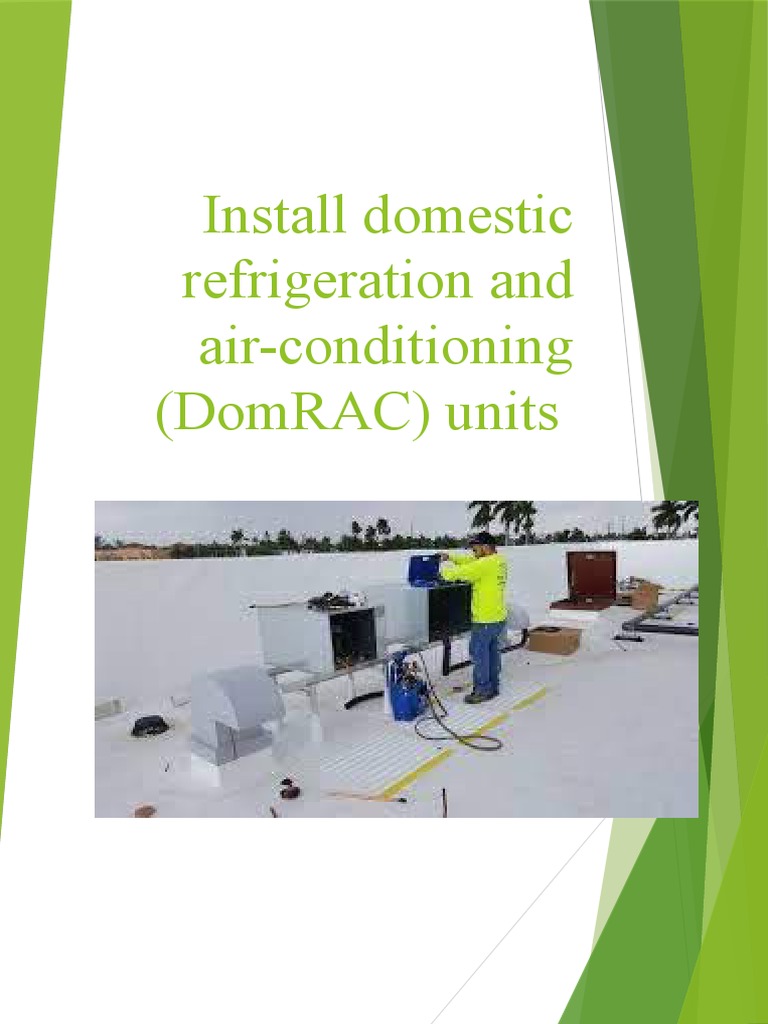 Install Domestic Refrigeration and Air-Conditioning (DomRAC) | PDF
