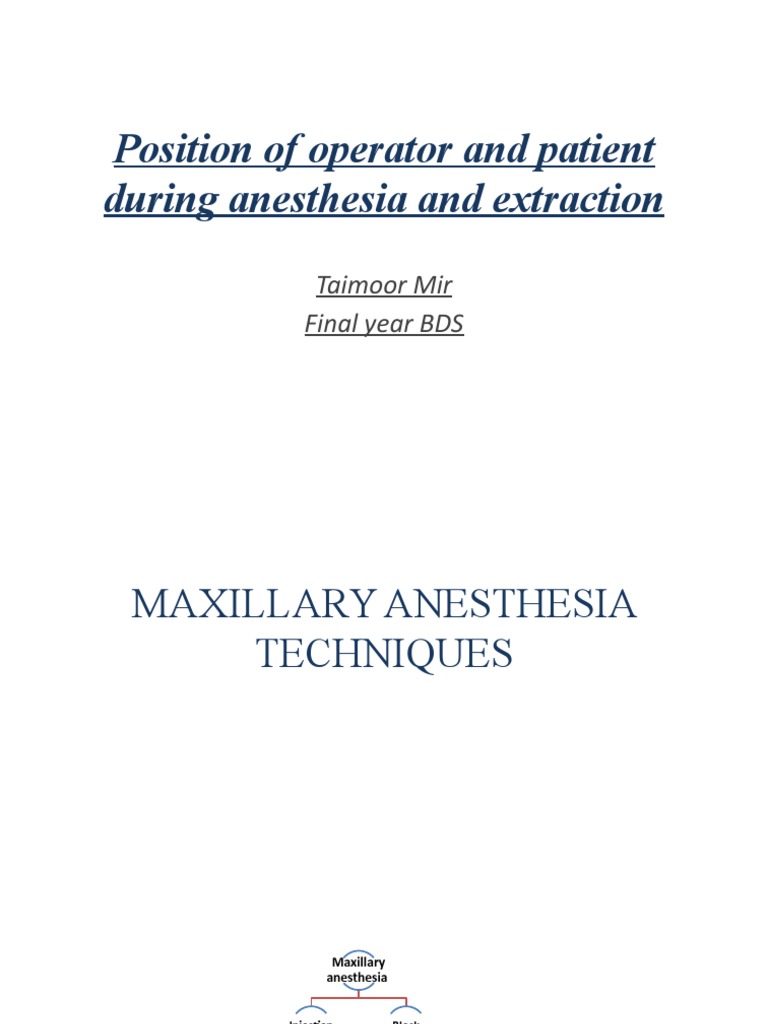 Position of Operator and Patient During Anesthesia and Extraction | PDF ...
