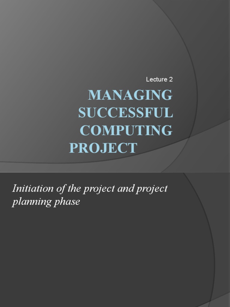 Managing Successful Computing Project | PDF | Project Management | Business