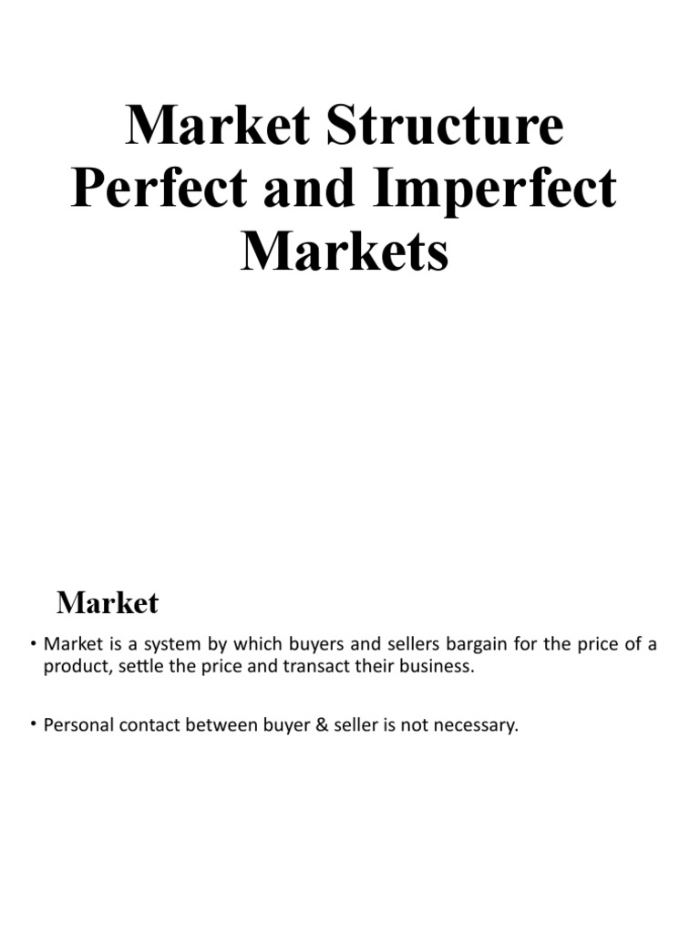 2 Market Structure Perfect and Imperfect Markets | PDF | Monopoly ...