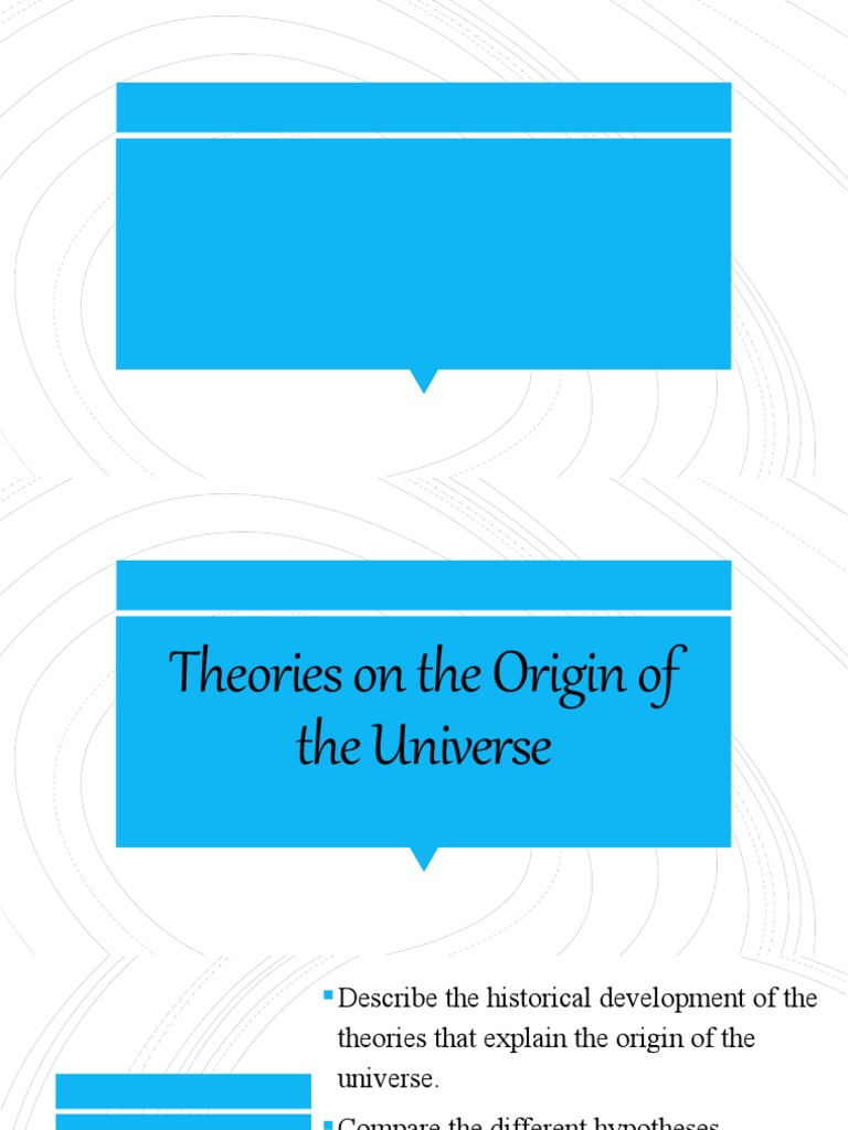 Theories On The Origin of The Universe and Solar System | PDF ...