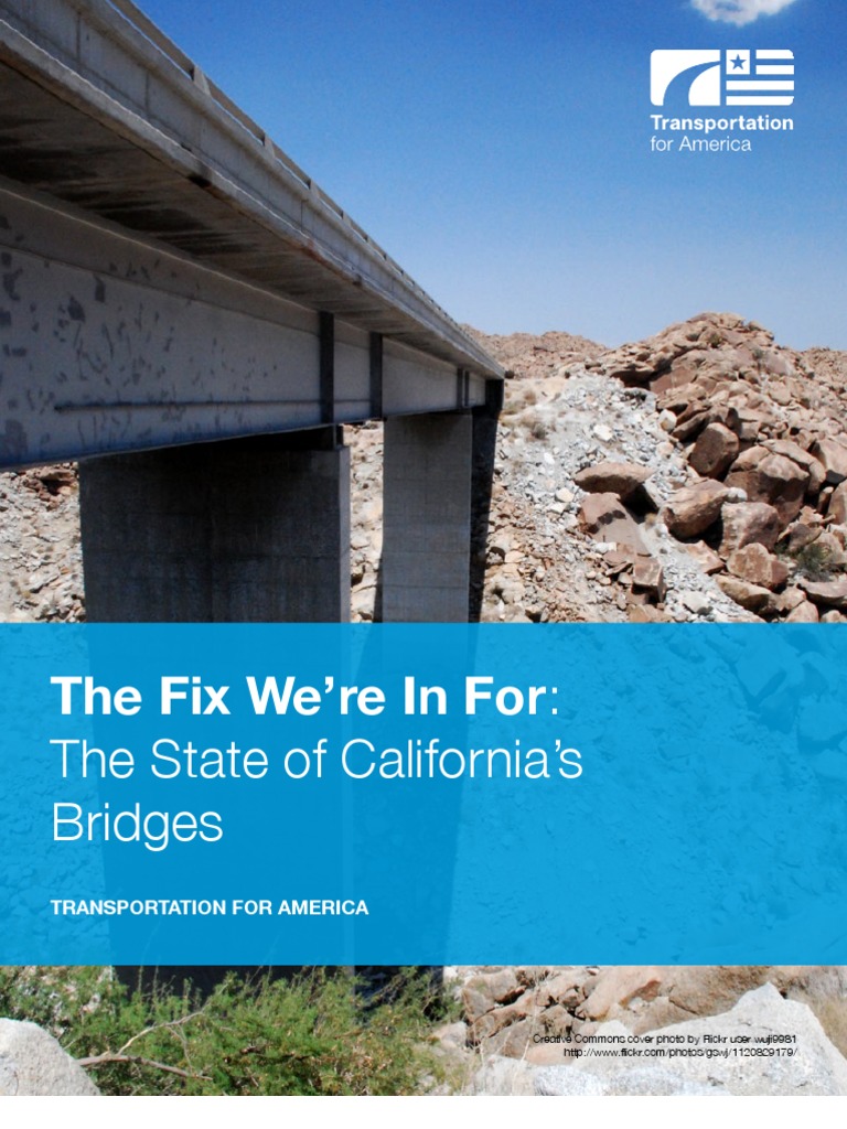 The Fix We're in For:: The State of California's Bridges | PDF | Road ...