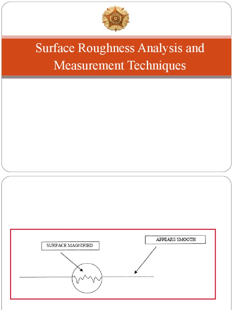 Analysis of Surface Roughness Measurement Techniques and Parameters for ...