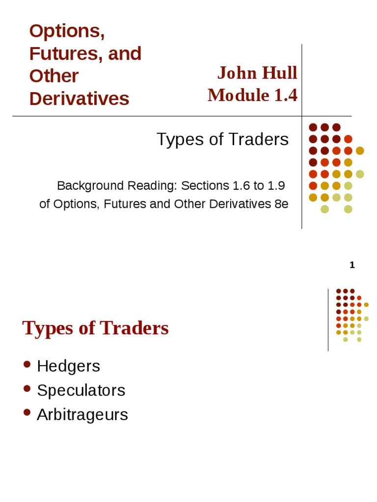 Understanding the Different Types of Traders and Their Motivations ...