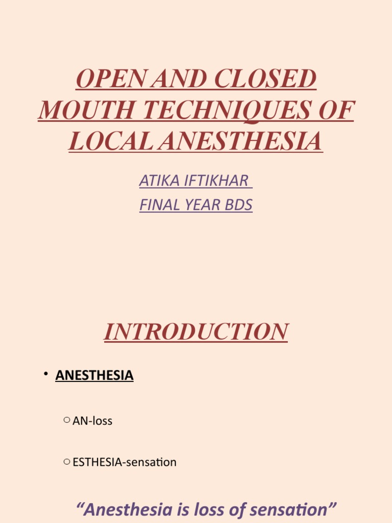 Open and Closed Mouth Techniques of Local Anesthesia | PDF | Anesthesia ...