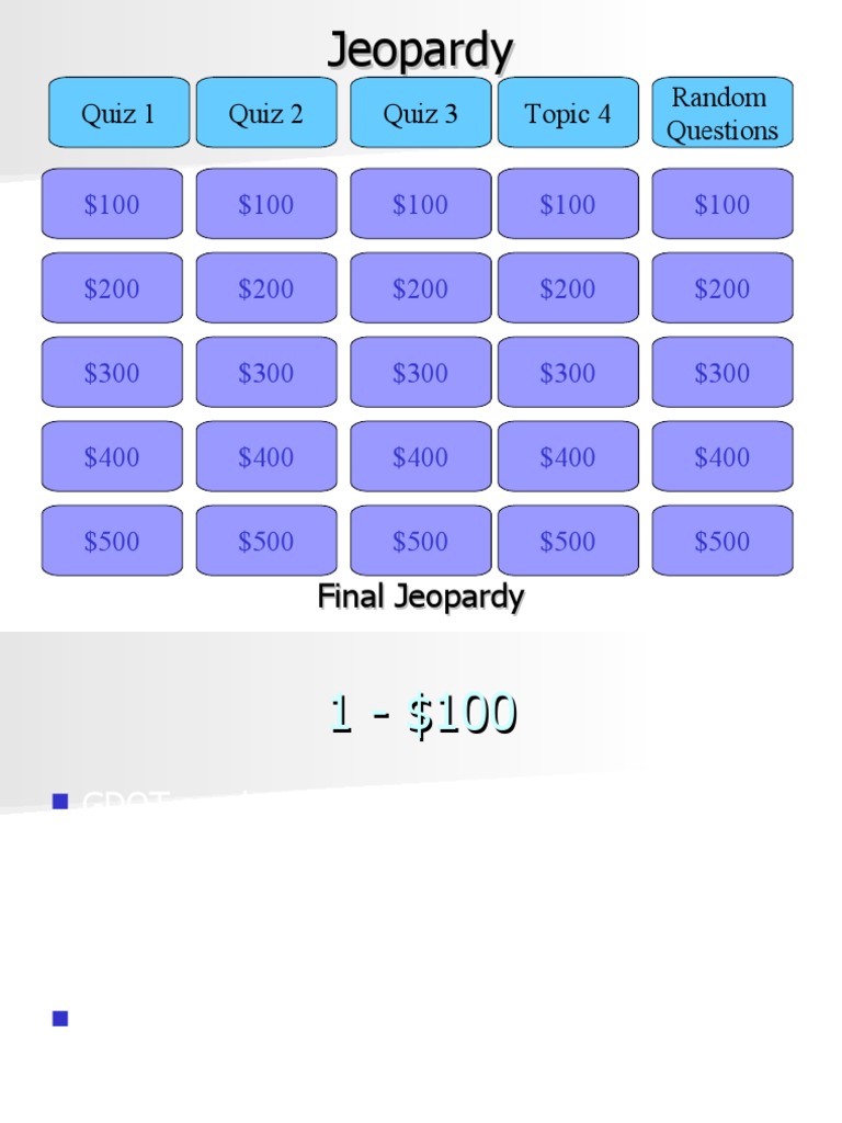 Jeopardy: Quiz 1 Quiz 2 Quiz 3 Topic 4 Random Questions | Download Free PDF | Window (Computing ...