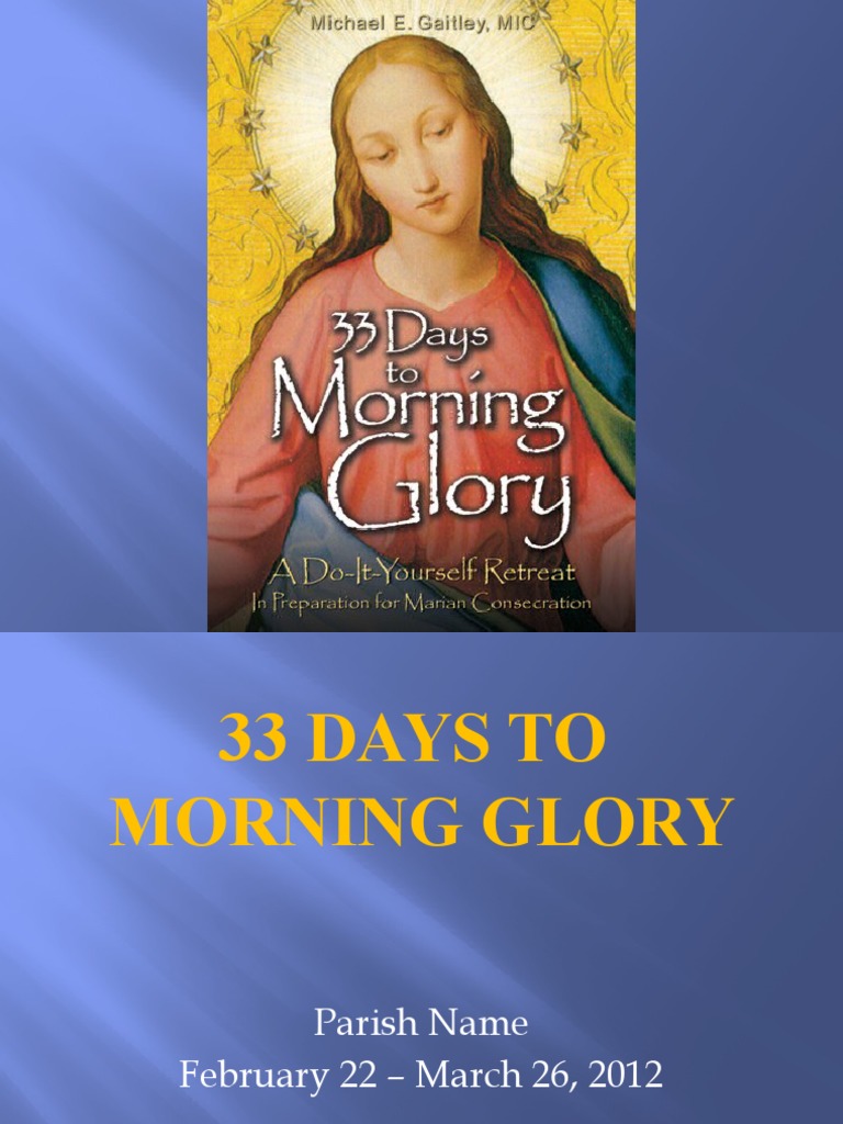 33 Days to Morning Glory Program | PDF | Religious Behaviour And ...