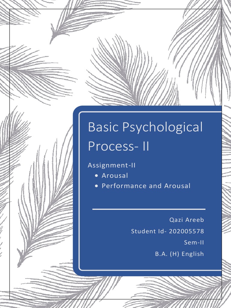 Basic Psychological Process-II: Assignment-II Arousal Performance and Arousal | PDF ...