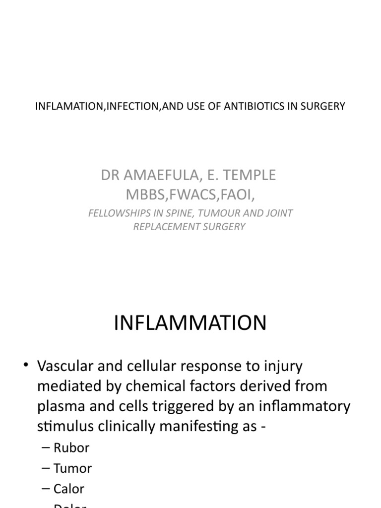DR Amaefula, E. Temple MBBS, Fwacs, Faoi,: Inflamation, Infection, and ...