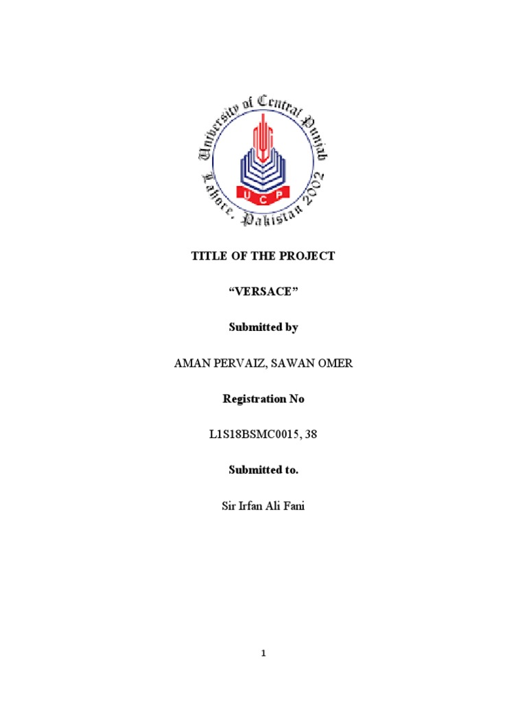 Title of The Project "Versace" Submitted By: Aman Pervaiz, Sawan Omer ...