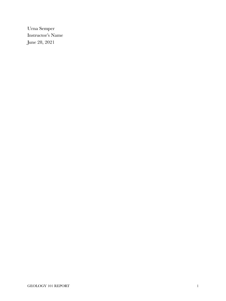 Urna Semper Instructor's Name June 28, 2021: Geology 101 Report 1 | PDF