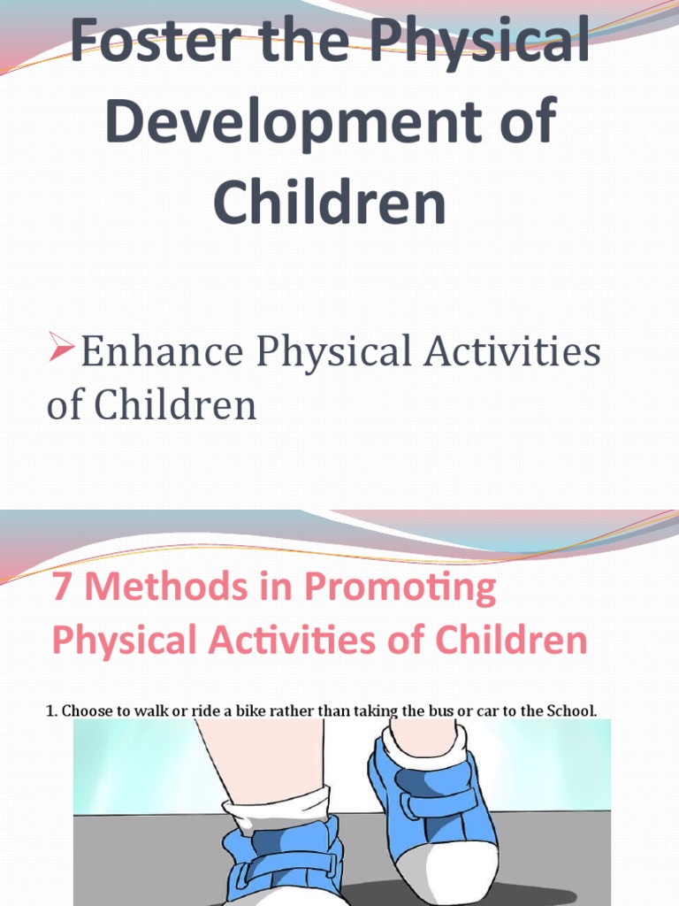 Foster Physical Development in Children | PDF