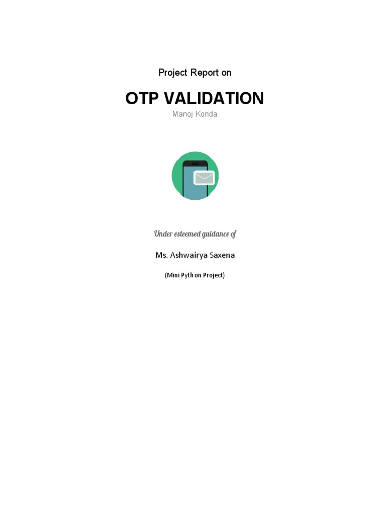 Otp Validation: Project Report On | PDF | Authentication | Gmail