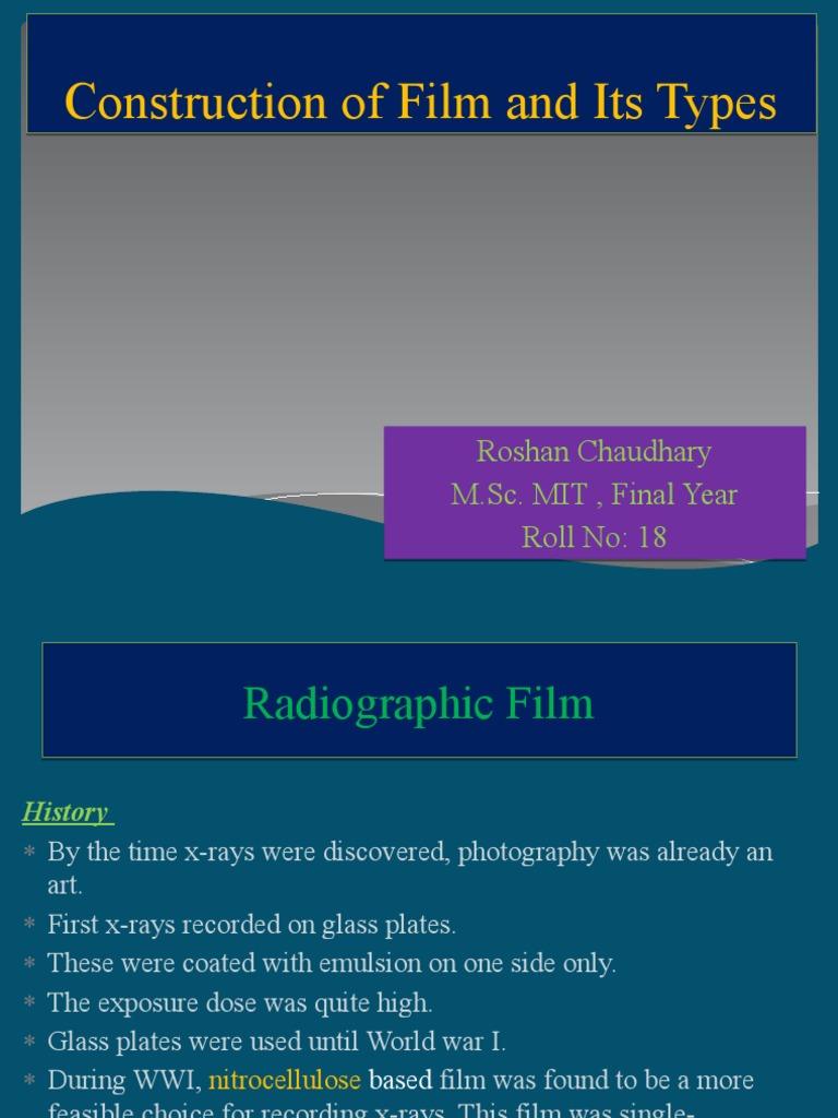 X-Ray Film Construction and Types | PDF | Radiography | Materials