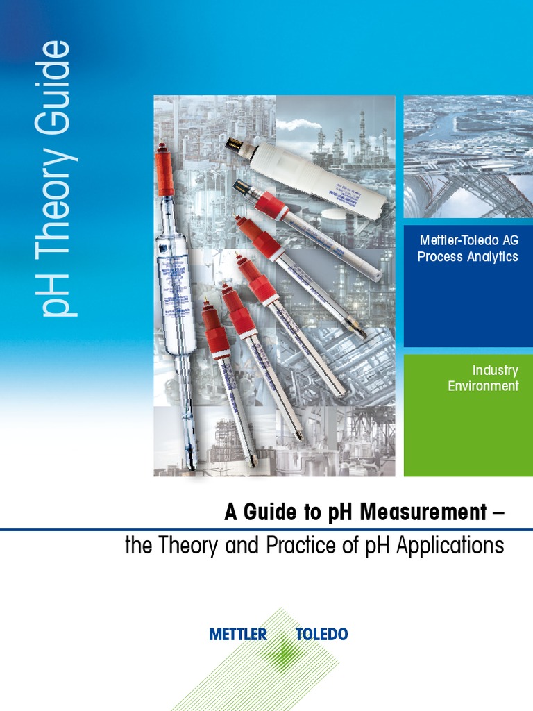 The Theory and Practice of PH Applications: A Guide To PH Measurement ...