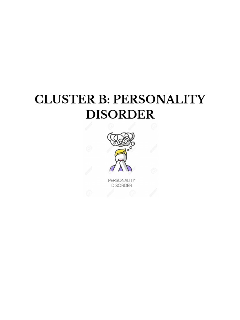 Learn About Cluster B Personality Disorders | PDF | Personality ...