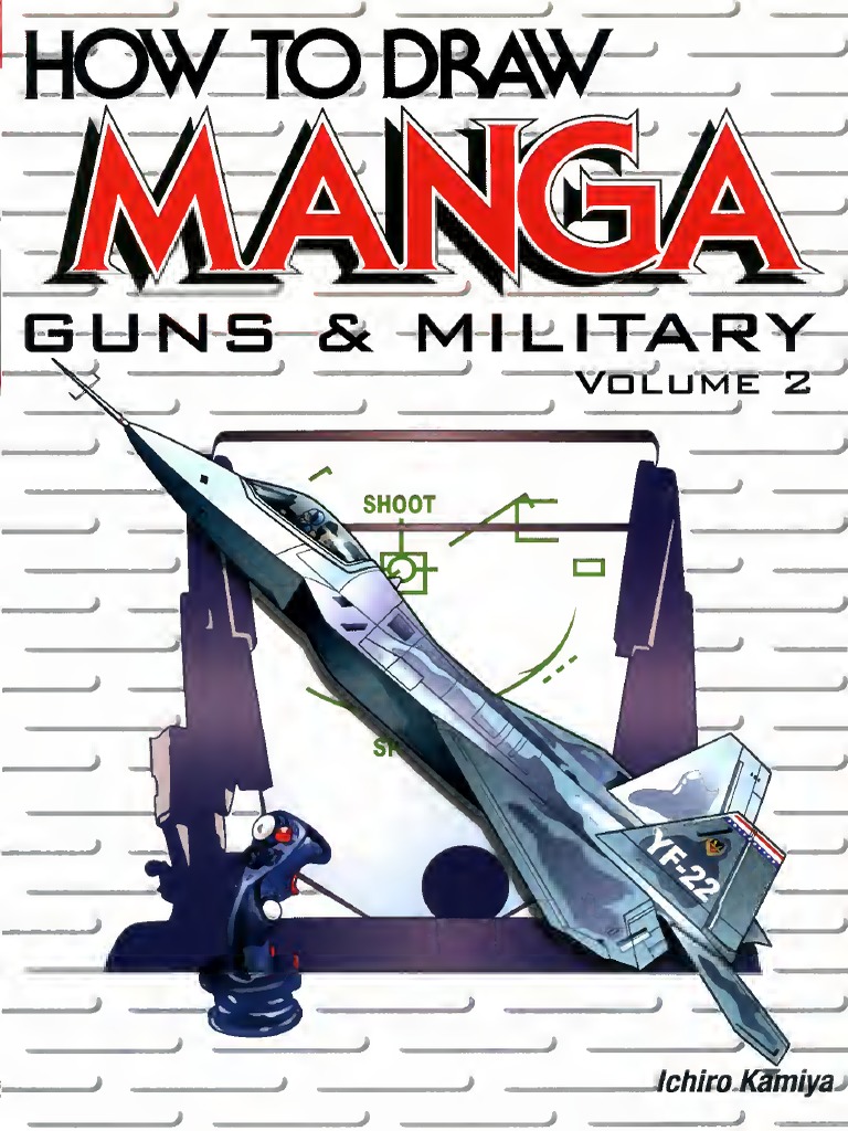 How To Draw Manga - Guns & Military Volume 2 | PDF | Fighter Aircraft ...