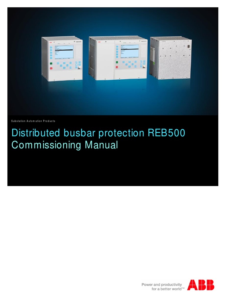Distributed Busbar Protection REB500: Commissioning Manual | PDF | Electromagnetic Compatibility ...