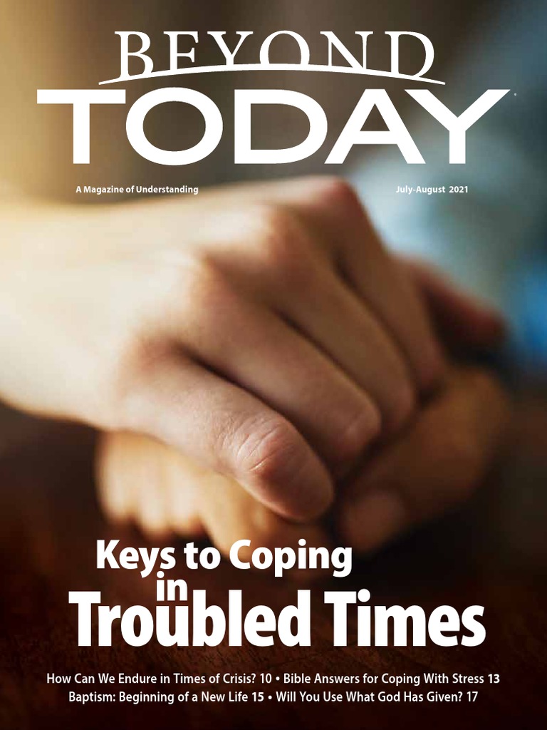Beyond Today Magazine - July/August 2021 | PDF | Faith | Mental Health
