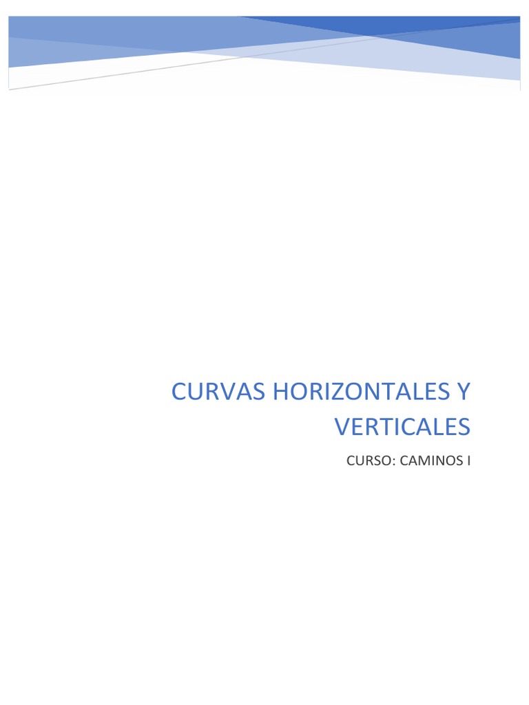 Curvas Horizontales y Verticales | PDF | Intersección (carretera) | La ...