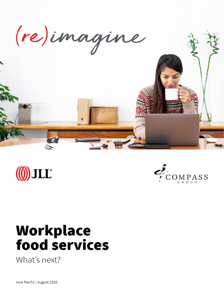 JLL - (Re) Imagine Workplace Food Services | PDF | Telecommuting ...