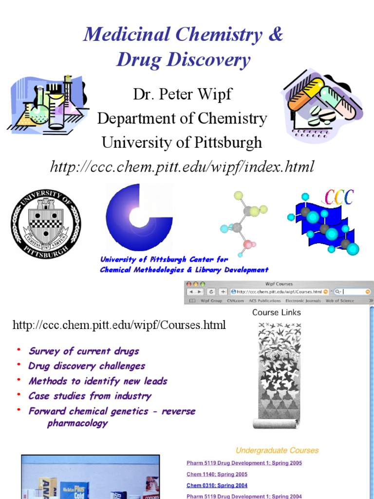 Medicinal Chemistry & Drug Discovery: Dr. Peter Wipf Department of ...