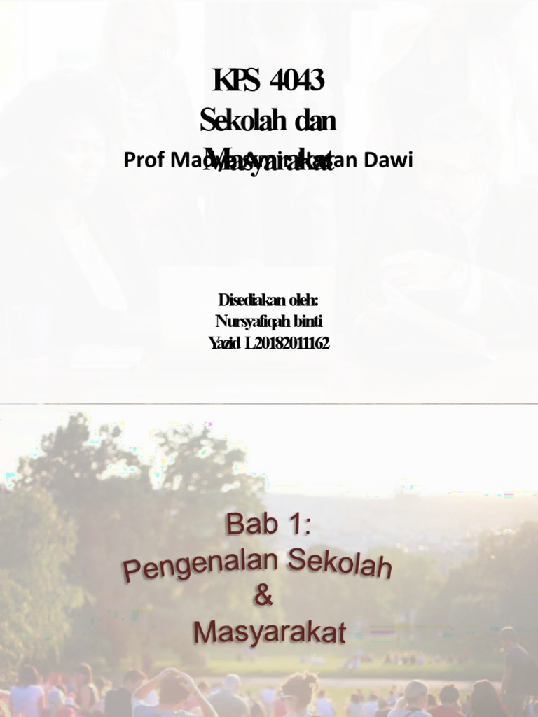 KPS 4043 Sekolah Dan Masyarakat: Prof Madya Amir Hasan Dawi | PDF