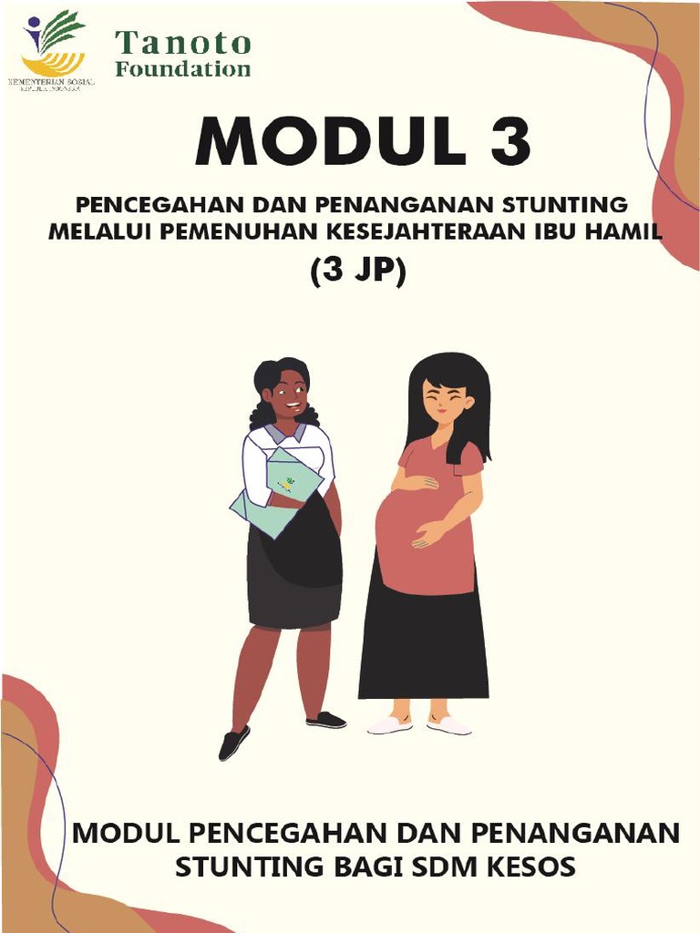 Modul 3 - Pencegahan Dan Penanganan Stunting Melalui Pemenuhan Kesejahteraan Ibu Hamil | PDF