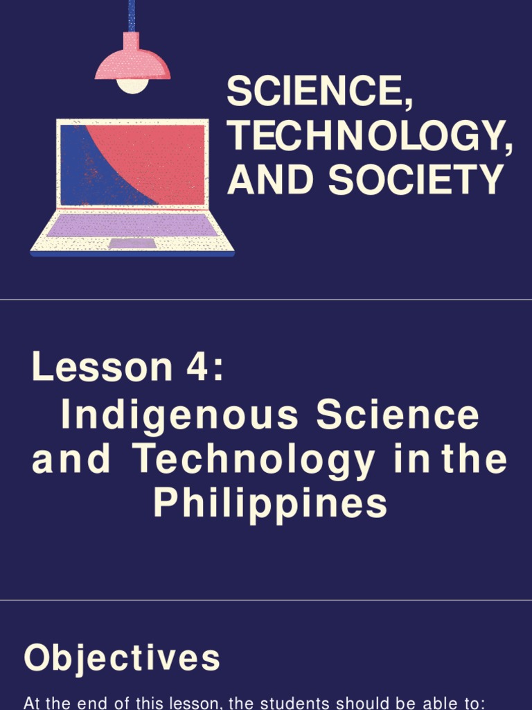 Lesson 4 - Indigenous Science and Technology in The Philippines | PDF ...