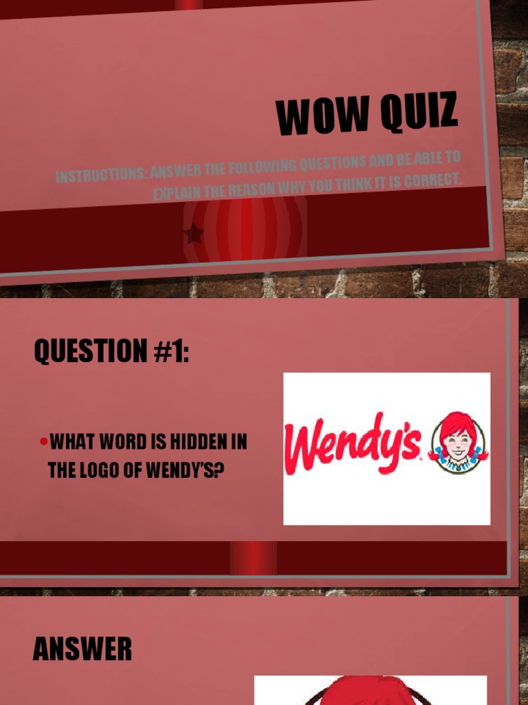 Wow Quiz: Instructions: Answer The Fo Llowing Questions and Be A Ble To ...