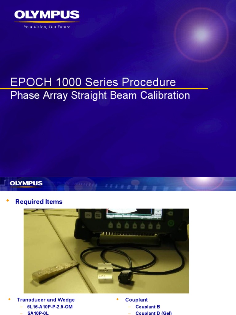 EPOCH 1000 Series Procedure: Phase Array Straight Beam Calibration ...