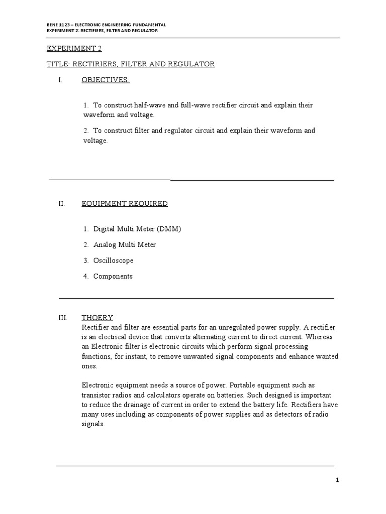 Bene 1123 - Electronic Engineering Fundamental Experiment 2: Rectifiers, Filter and Regulator ...
