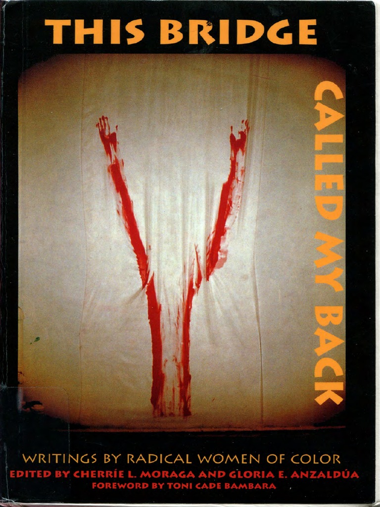 This Bridge Called My Back Writings by Radical Women of Color | PDF