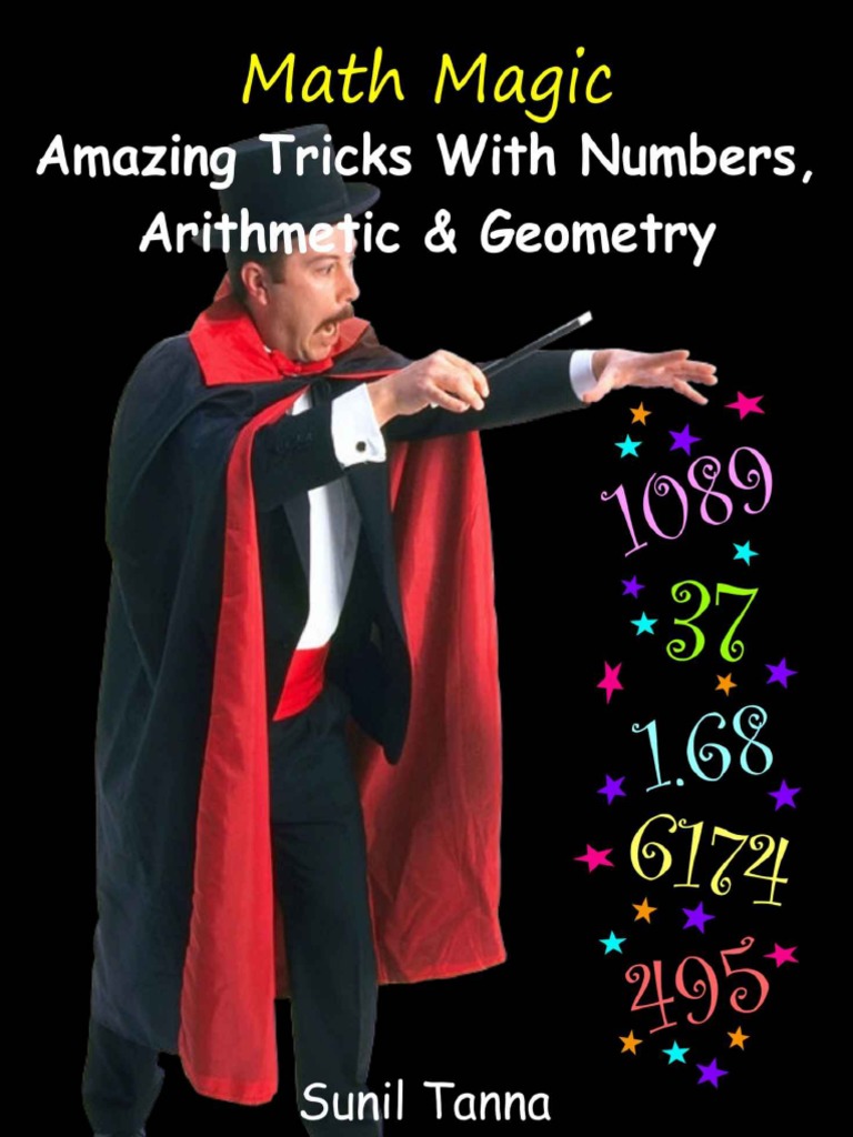 Math Magic Amazing Tricks With Numbers, Arithmetic & Geometry! | PDF ...