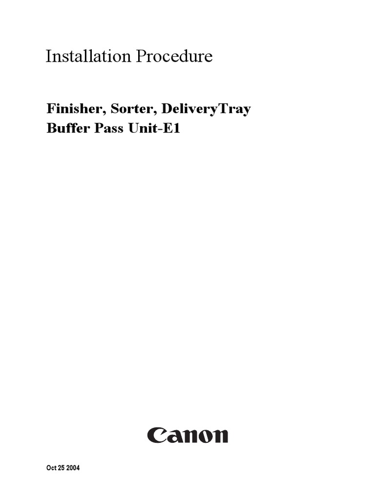 Installation Procedure: Finisher, Sorter, Deliverytray Buffer Pass Unit ...
