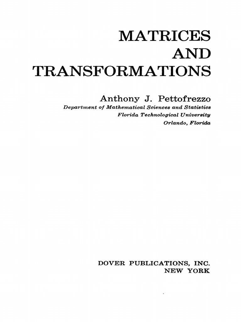 Anthony J. Pettofrezzo - Matrices and Transformations-Dover Publications (1978) | PDF