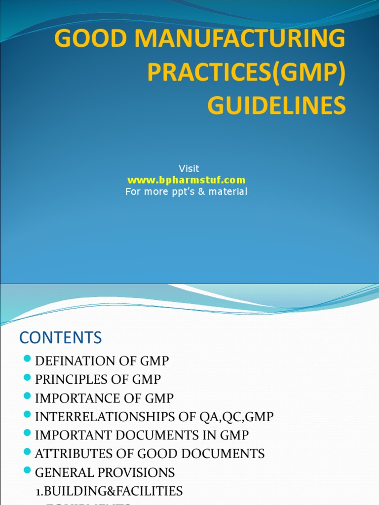Good Manufacturing Practices (GMP) Guidelines: Visit For More Ppt's & Material | PDF