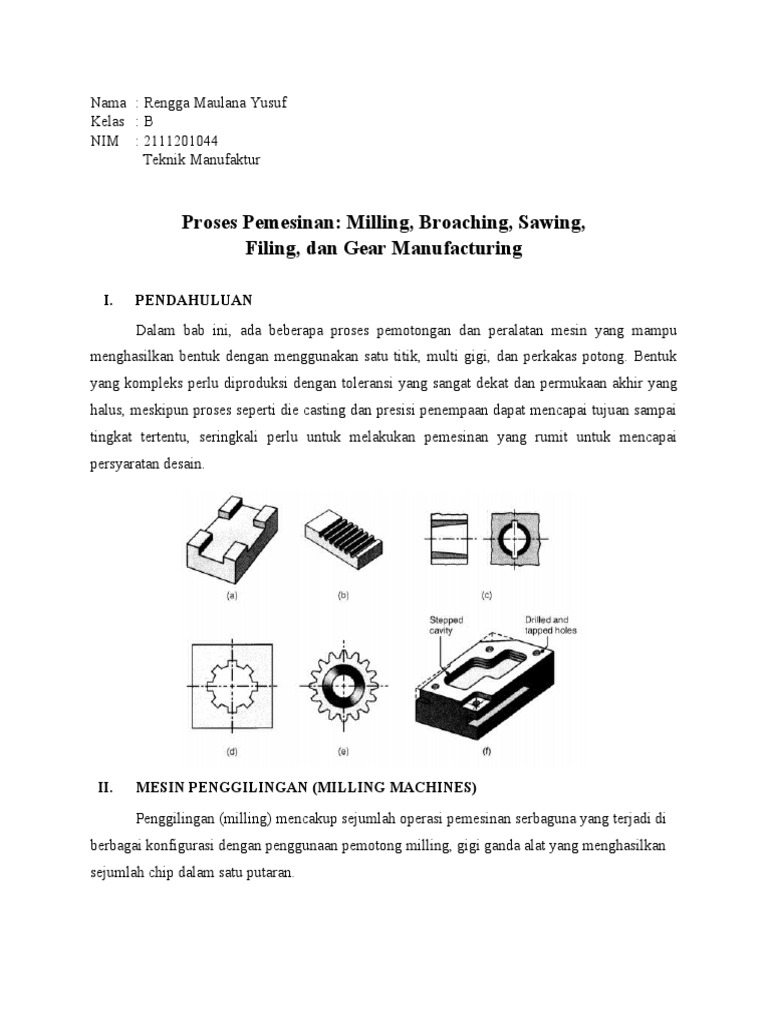 Proses Pemesinan: Milling, Broaching, Sawing, Filing, Dan Gear Manufacturing | PDF