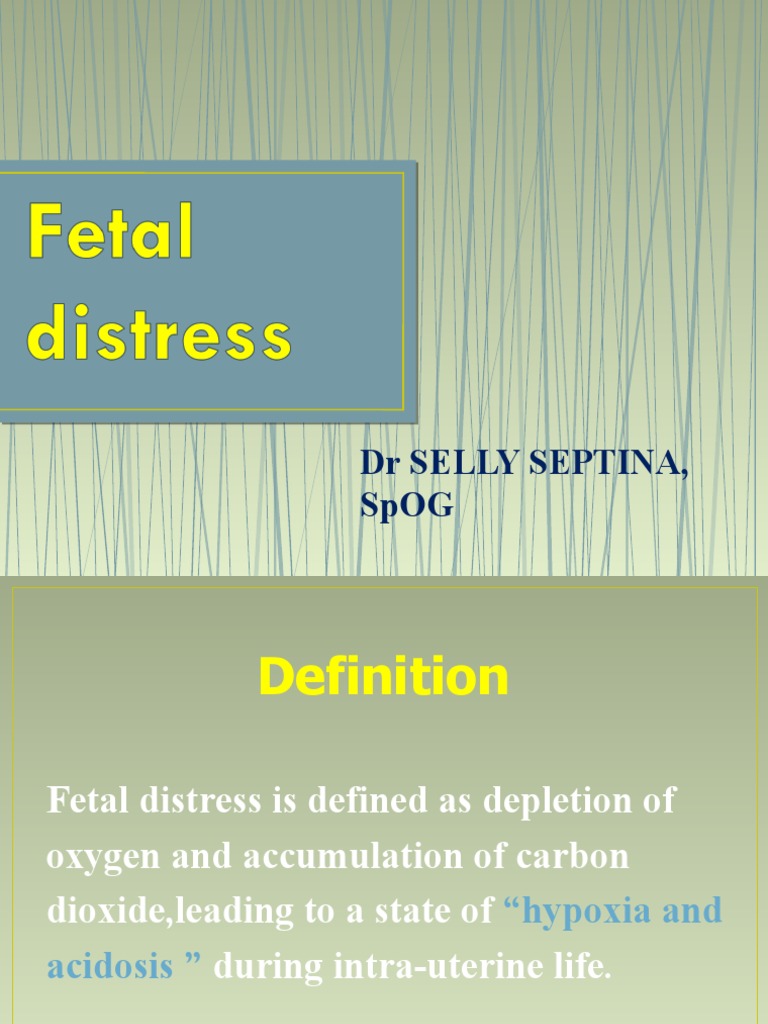 Fetal Distress Day 1 | PDF | Fetus | Maternal Health
